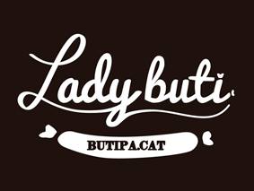 Lady Buti. Don't worry, be buti
